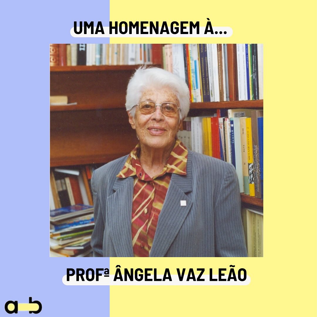 Uma homenagem à profa. Ângela Vaz Leão - Abralin : Abralin